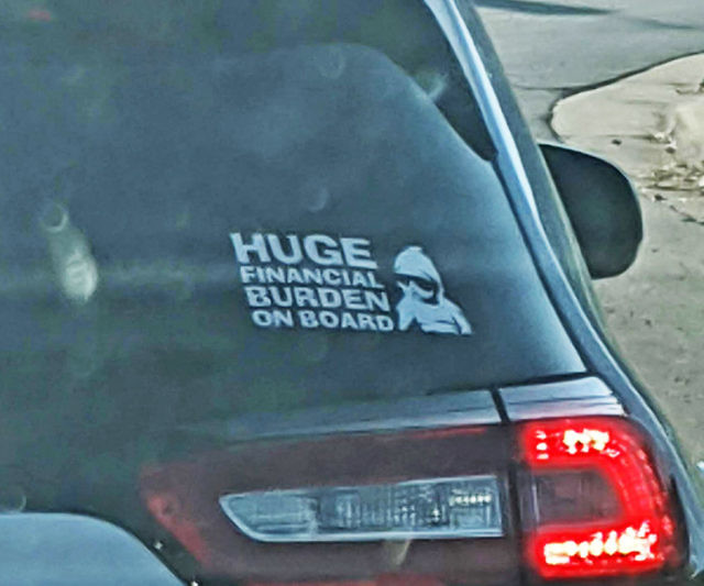 Huge Financial Burden On Board Sticker