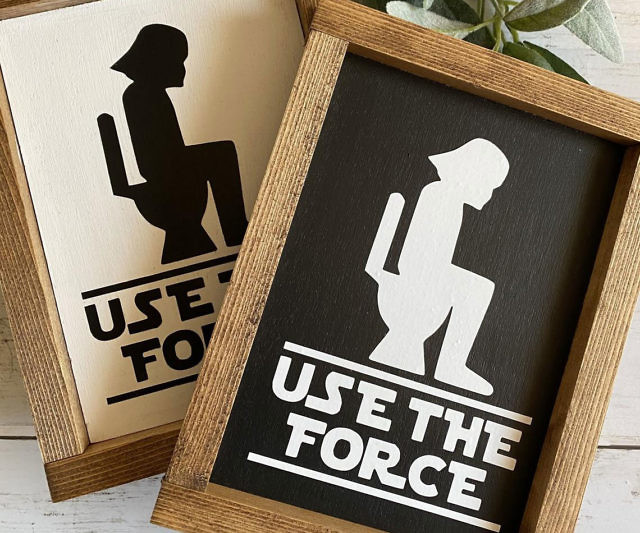 Use The Force Bathroom Sign